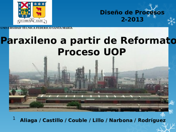 (PDF) Paraxileno a partir de Reformato Proceso UOP UNIVERSIDAD TÉCNICA ...