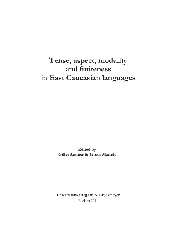 (PDF) Tense, mood, aspect and finiteness in East Caucasian languages. / Ed. by G. Authier, T ...