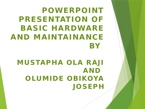 (PPT) Basic Hardware Maintenance Note By Ola & Olu
