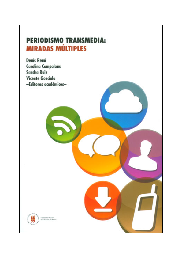 (PDF) Transmedia Journalism and the New Media Ecology: Possible Languages