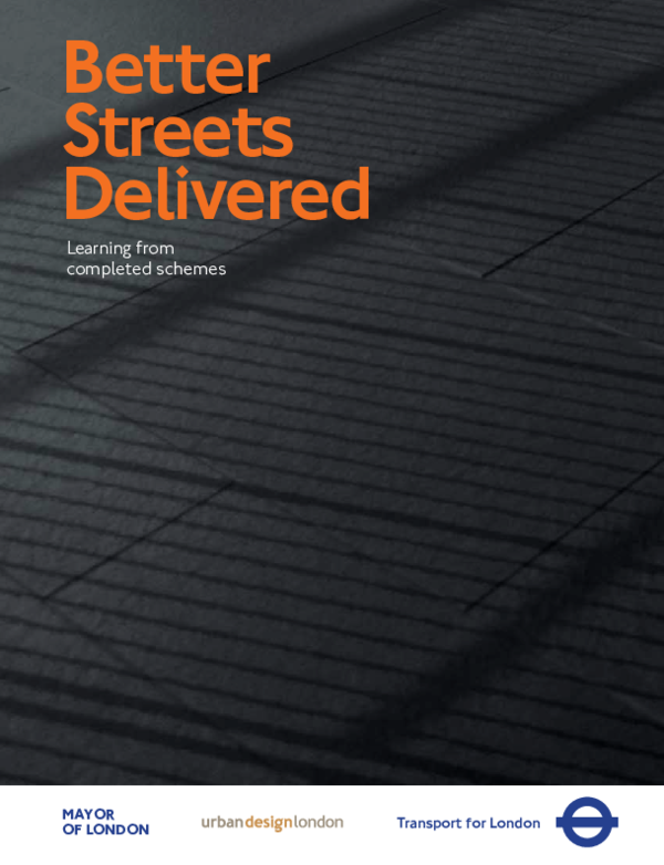 (PDF) Better Streets Delivered Learning from completed schemes Better ...