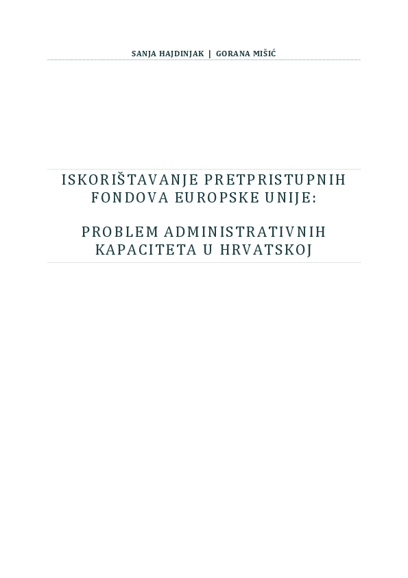 (PDF) Iskorištavanje pretpristupnih fondova Europske unije: problem administrativnih kapaciteta ...