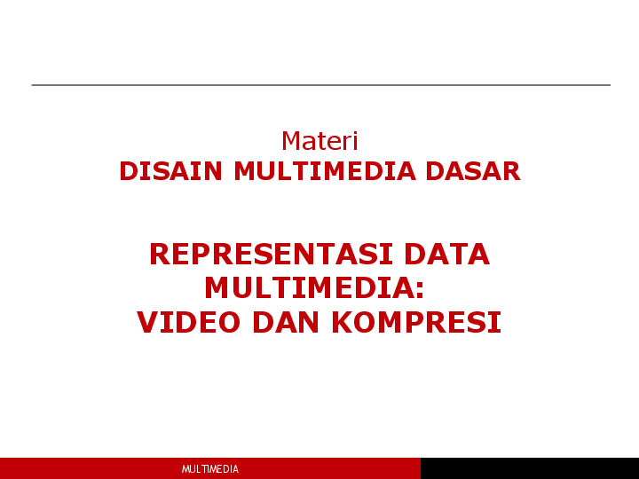 (PPT) Materi-multimedia-representasi-video-dan-kompresi