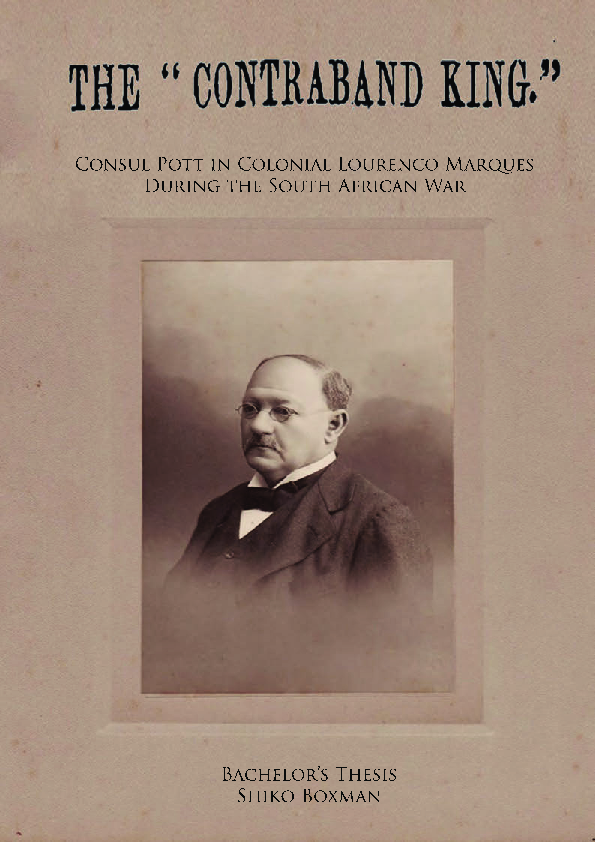 (PDF) The Contraband King. Consul Pott in Colonial Lourenco Marques ...