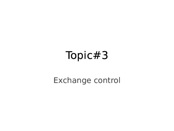 (PPT) Exchange control