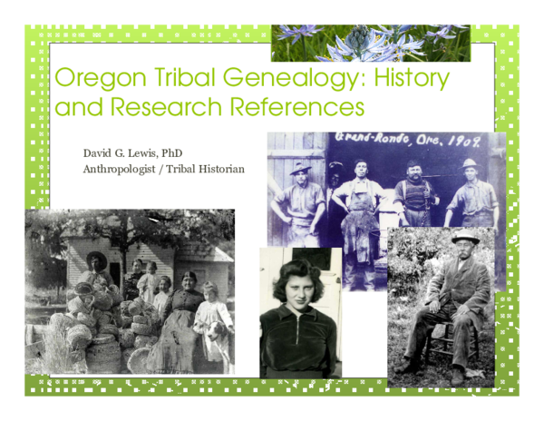 (PDF) Oregon Tribal Genealogy and Research Resources [Presentation]