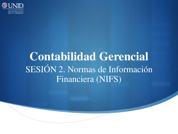 (PDF) Contabilidad Gerencial SESIÓN 2. Normas de Información Financiera ...