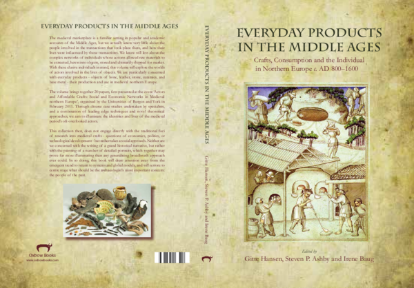 (PDF) Everyday Products in the Middle Ages. Crafts, Consumption and the ...