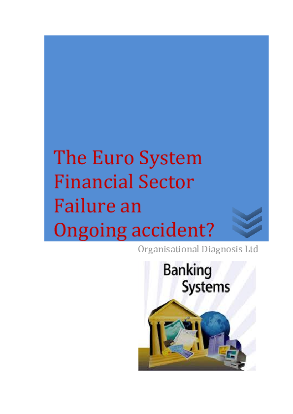 (PDF) The Euro System Financial Sector Failure -an Ongoing Accident?