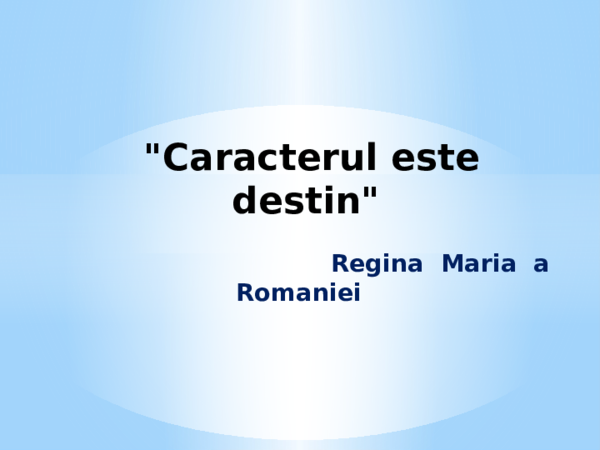 (PPT) CARACTERUL ESTE DESTIN