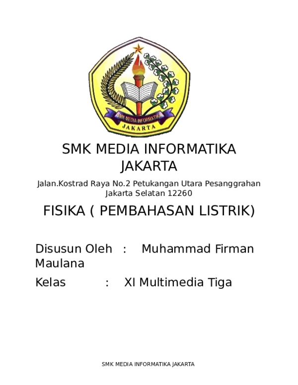 (DOC) SMK MEDIA INFORMATIKA JAKARTA FISIKA ( PEMBAHASAN LISTRIK