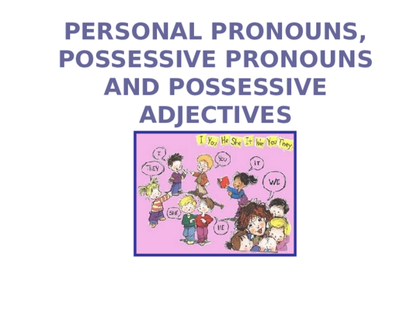 (PPT) Adjectives and possessives pronouns