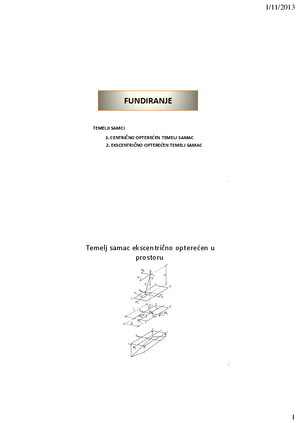 (PDF) FUNDIRANJE TEMELJI SAMCI 1. CENTRIČNO OPTEREĆEN TEMELJ SAMAC 2. EKSCENTRIČNO OPTEREĆEN ...