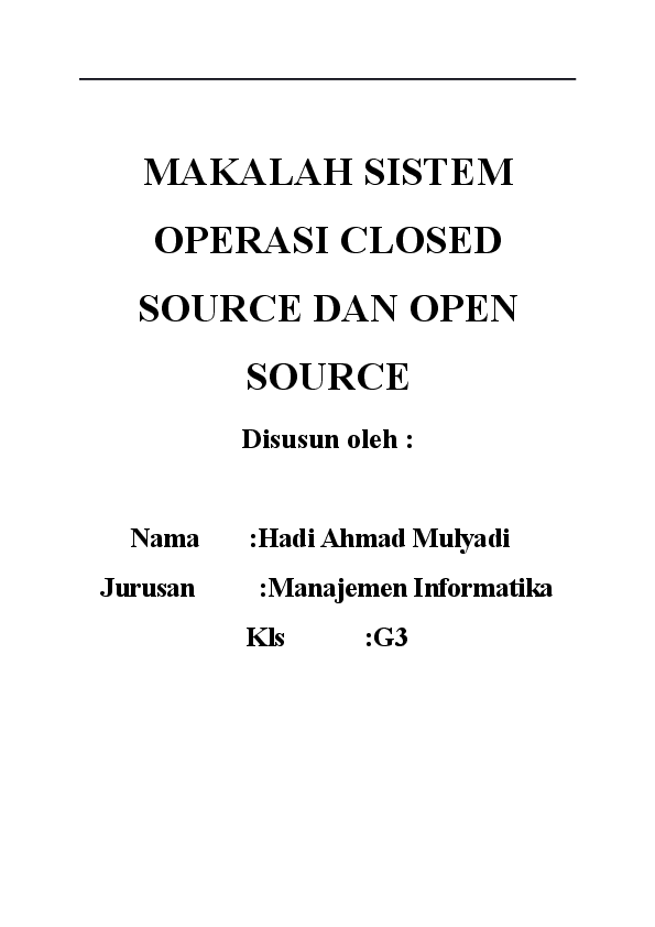 (DOC) MAKALAH SISTEM OPERASI CLOSED SOURCE DAN OPEN SOURCE