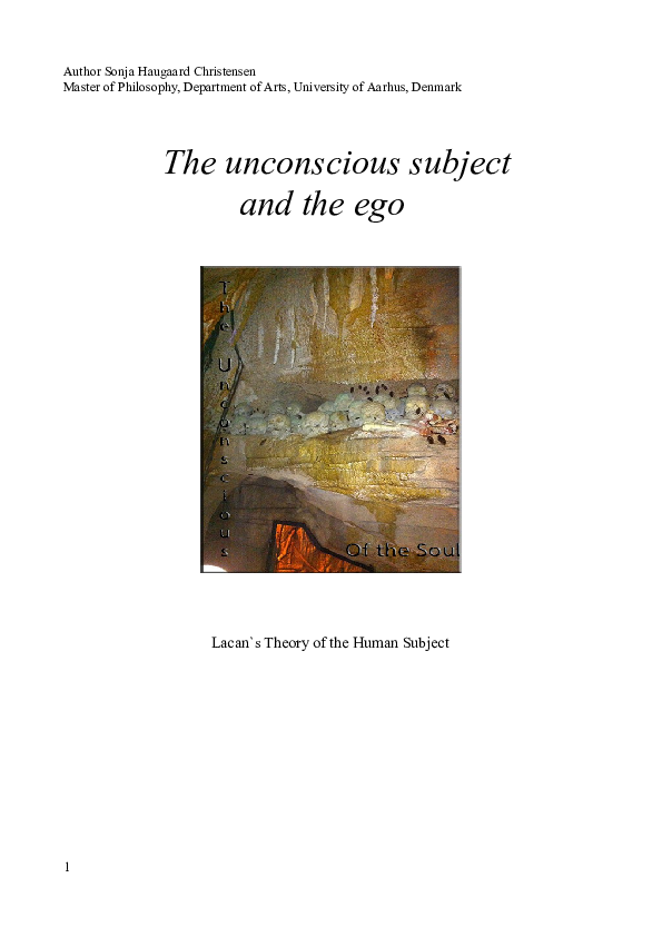(PDF) The unconscious subject and the ego -Lacan´s theory of the human ...