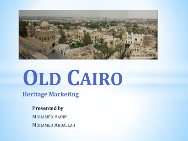 (PDF) Principles of Heritage Marketing: Old Cairo (PowerPoint Presentation)