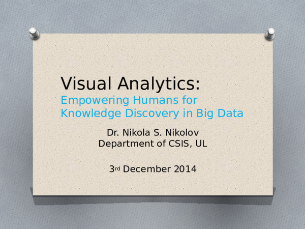 (PPT) Visual Analytics: Empowering Humans for Knowledge Discovery in ...