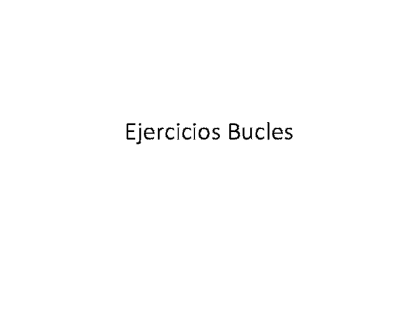 (PDF) Ejercicios Bucles