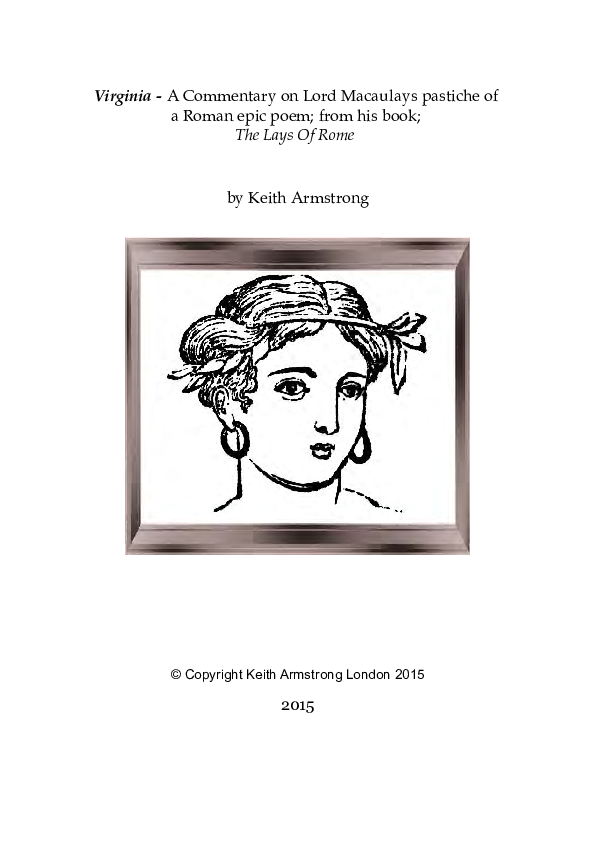 Virginia - A Commentary on Lord Macaulays pastiche of a Roman epic poem ...