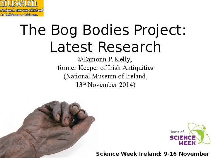 (PPT) The Bog Bodies Project: Latest Research. A talk in the National ...
