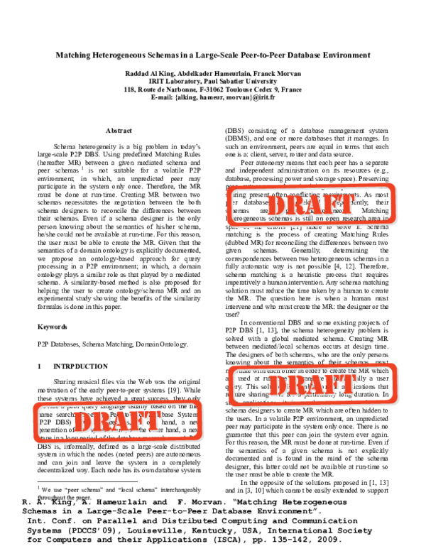 Pdf Matching Heterogeneous Schemas In A Large Scale Peer To Peer Database Environment 