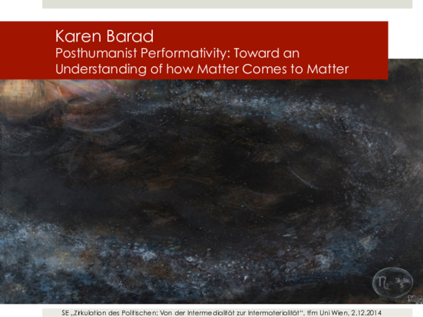 Agential Realism and Posthumanist Performativity