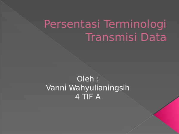 (PPT) Persentasi Terminologi Transmisi Data