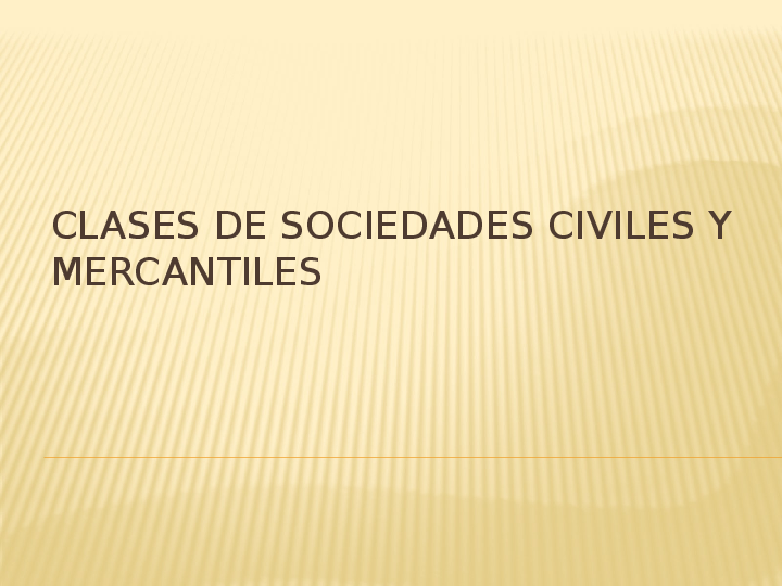 (PPT) Clases de sociedades civiles y mercantiles