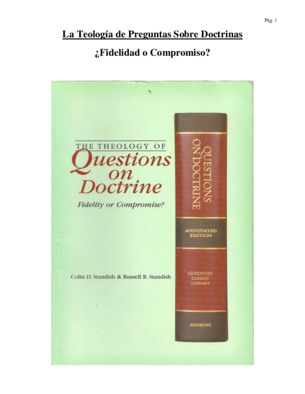 (PDF) La Teología de Preguntas Sobre Doctrinas ¿Fidelidad o Compromiso