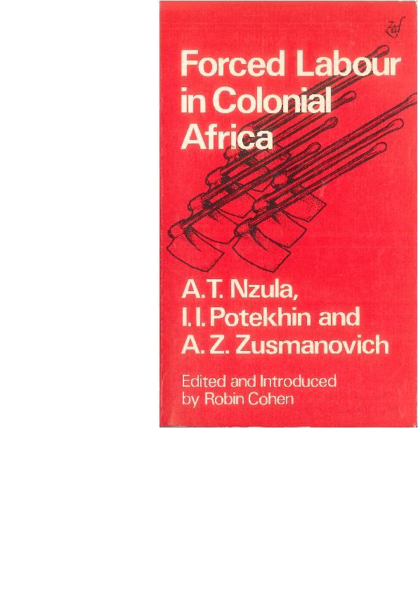(PDF) Forced labour in colonial Africa: an edition and collection of ...