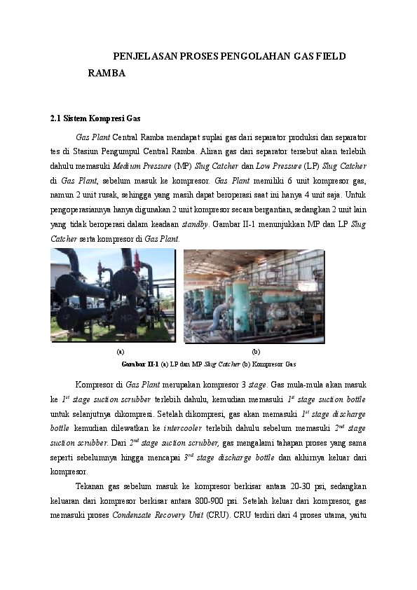 (DOC) PENJELASAN PROSES PENGOLAHAN GAS FIELD RAMBA 2.1 Sistem Kompresi Gas