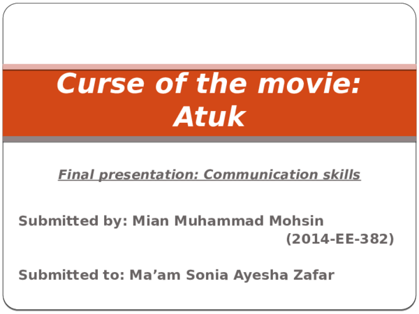 (PPT) Presentation on 'Curse of the movie: Atuk'