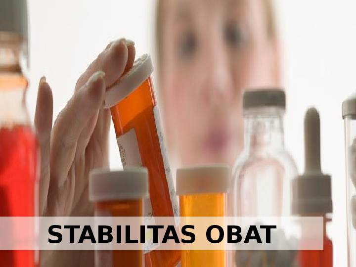 Ppt Stabilitas Obat