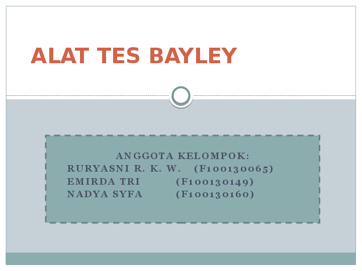 (PPT) ALAT TES BAYLEY
