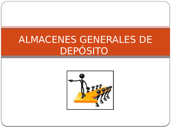 (PPT) ALMACENES GENERALES DE DEPOSITO