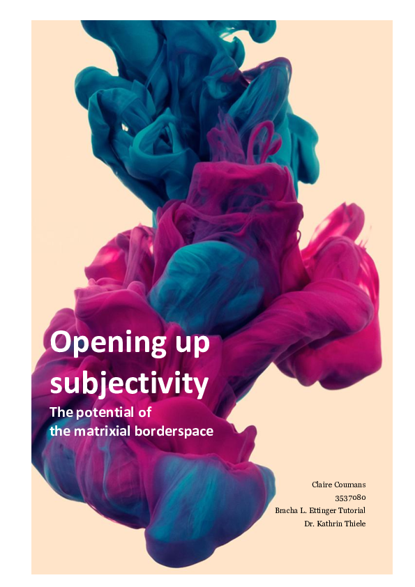 (PDF) Opening up subjectivity. The potential of the matrixial borderspace