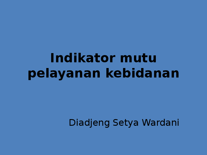 (PPT) 5.-Indikator-mutu-pelayanan-kebidanan