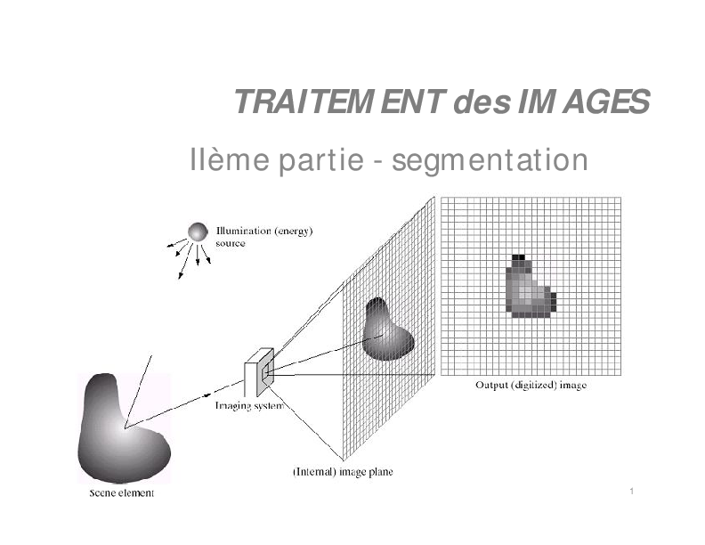 (PDF) TRAITEMENT des IMAGES IIème partie -segmentation