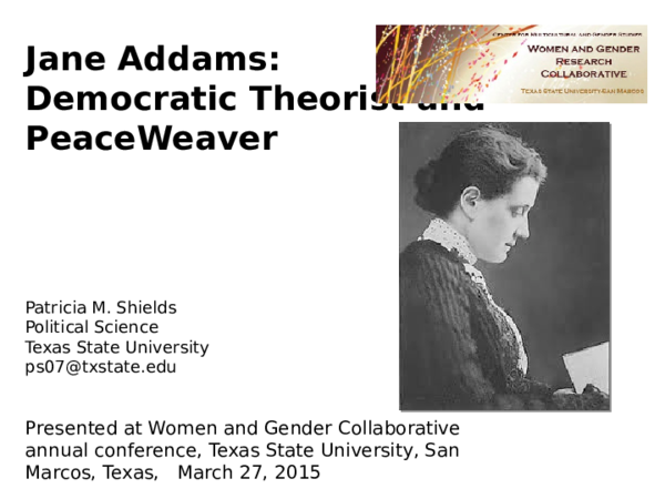 (PPT) Jane Addams: Democratic Theorist and PeaceWeaver