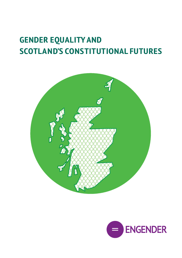 (PDF) GENDER EQUALITY AND SCOTLAND'S CONSTITUTIONAL FUTURES