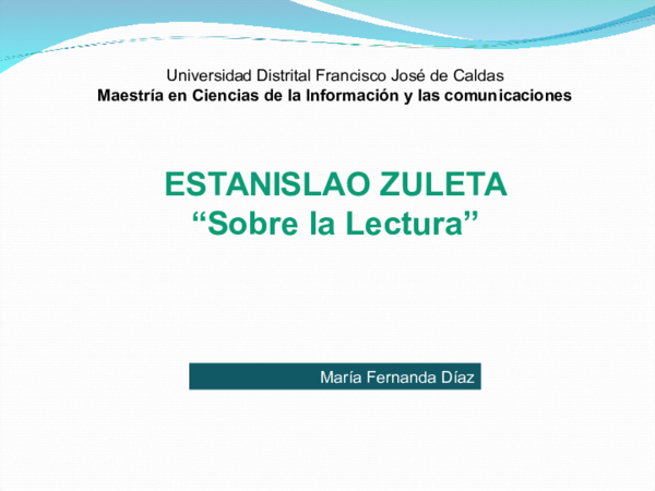 (PPT) Sobre La Lectura Estanislao Zuleta Maria Fernanda Diaz
