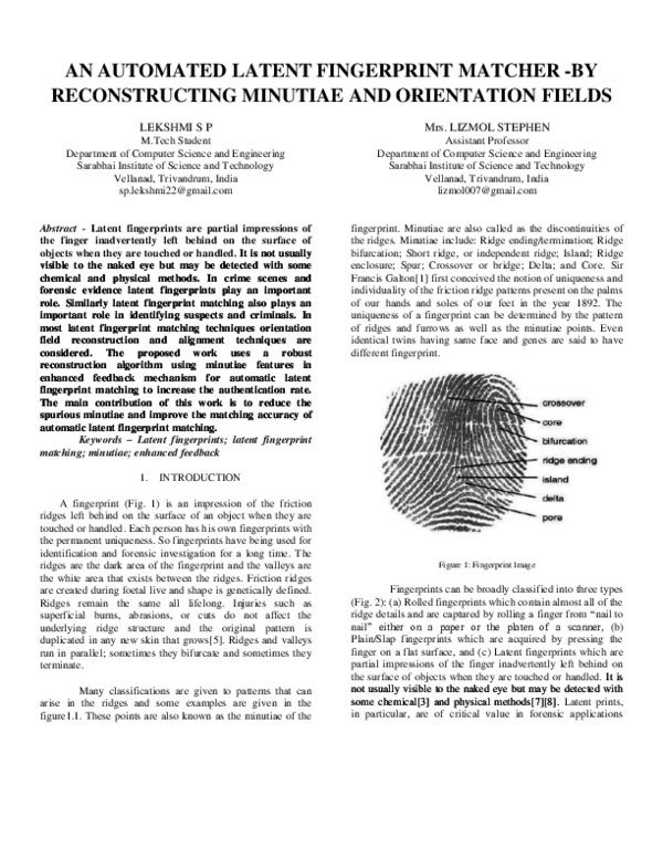 (PDF) AN AUTOMATED LATENT FINGERPRINT MATCHER -BY RECONSTRUCTING MINUTIAE AND ORIENTATION FIELDS