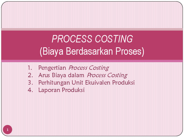 (PDF) PROCESS COSTING (Biaya Berdasarkan Proses