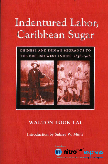 (PDF) Walton Look Lai, Indentured Labor, Caribbean Sugar: Chinese and ...