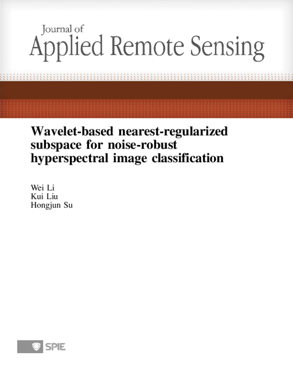 Pdf Wavelet Based Nearest Regularized Subspace For Noise Robust Hyperspectral Image Classification