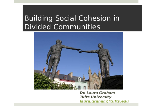(PPT) Building Social Cohesion in Divided Communities: A lesson from ...