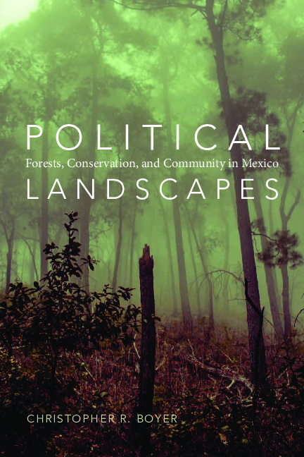 (PDF) Political Landscapes: Forests, Conservation, and Community in Mexico