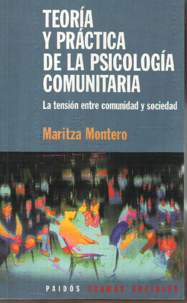Teoría y Práctica de la Psicología Comunitaria. La Tensión entre ...