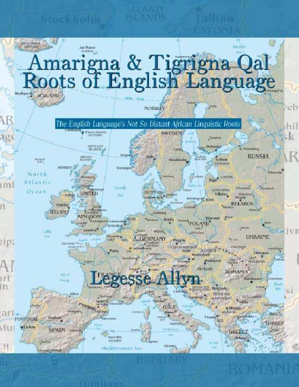 (PDF) Amarigna and Tigrigna Qal Roots of English | Legesse Allyn ...