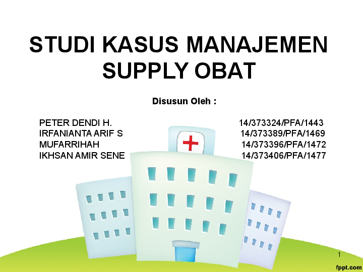 (PPT) Studi Kasus Manajemen Supply Obat